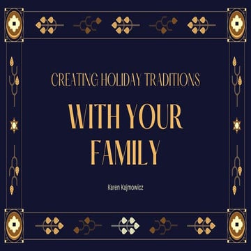 Creating Holiday Traditions | PPT