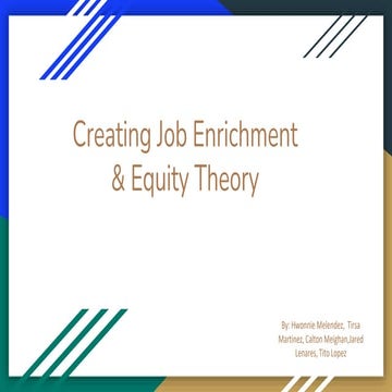 Creating Job Enrichment and Equity Theory .pptx