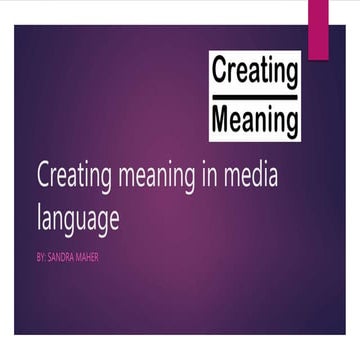 Creating meaning in media language | PPT