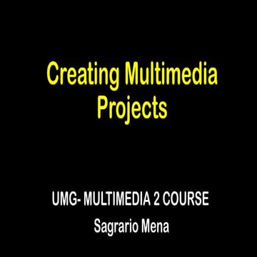 Creating multimedia projects | PPT
