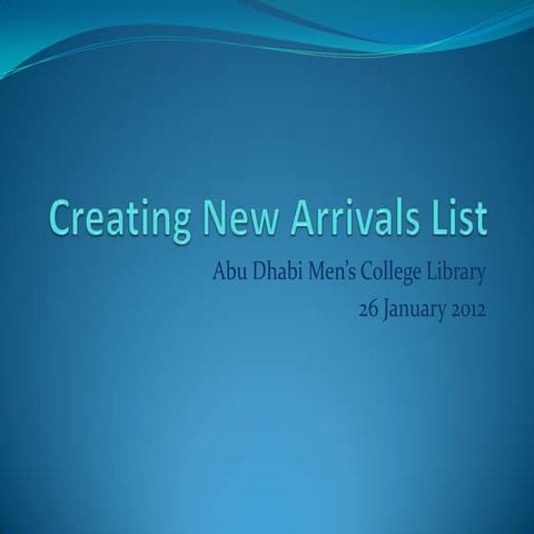 Creating New Arrivals List | PPTX