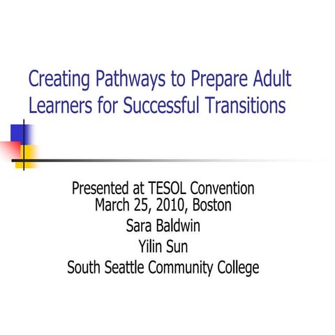 Creating Pathwaysto Prep Adult Learnersfor Successful Transition ...