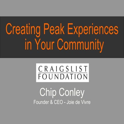 Creating Peak Experiences In Your Community | PPT