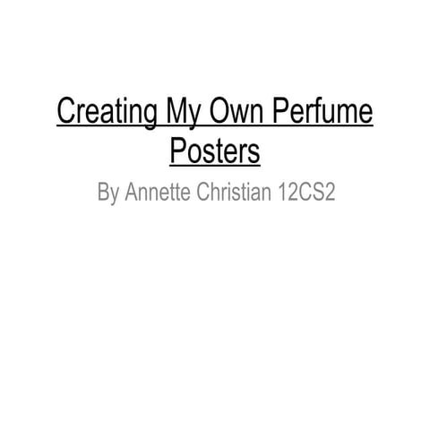 Creating Perfume Posters | PPT