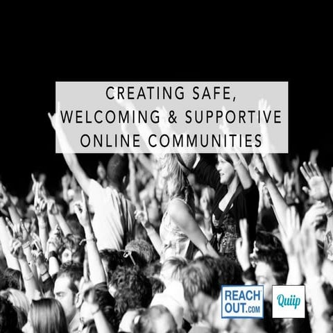 Creating Safe & Supportive Online Communities | PDF | Social Networking ...