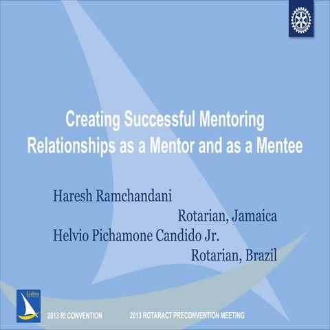 Creating Successful Mentoring Relationships as a Mentor and a Mentee | PPSX