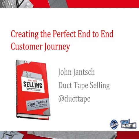 Creating the Perfect End to End Customer Journey | PPTX