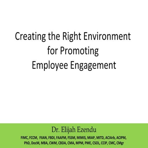 Creating the Right Environment for Employee Engagement | PPT