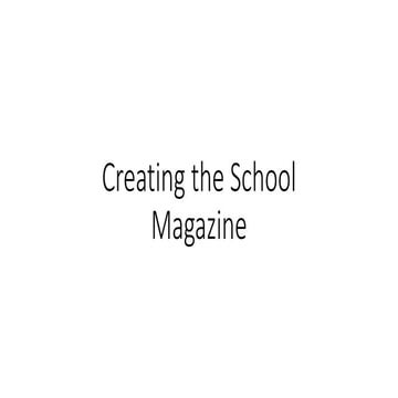 Creating the school magazine | PPTX