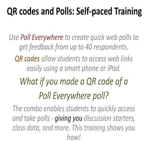 Training: QR Codes & Poll Everywhere | PPT