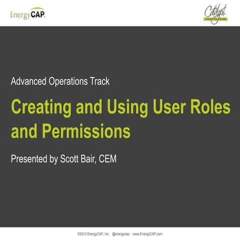 Creating and Using User Roles and Permissions in EnergyCAP | PPTX