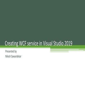 Creating wcf service in visual studio 2019-Installing environment for first time | PPTX ...