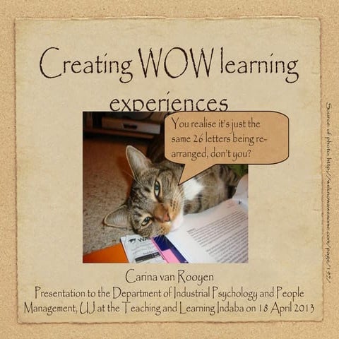 Creating wow learning experiences | PPT