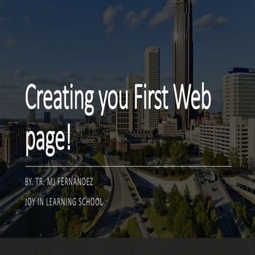 Creating you first web page! | PPT