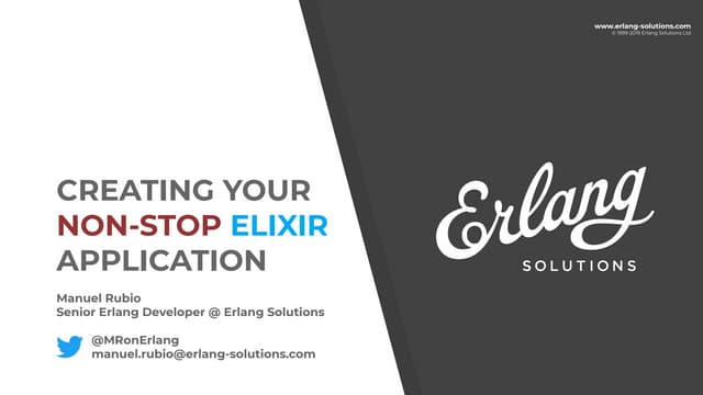 Creating Your Non Stop Elixir Application Ppt