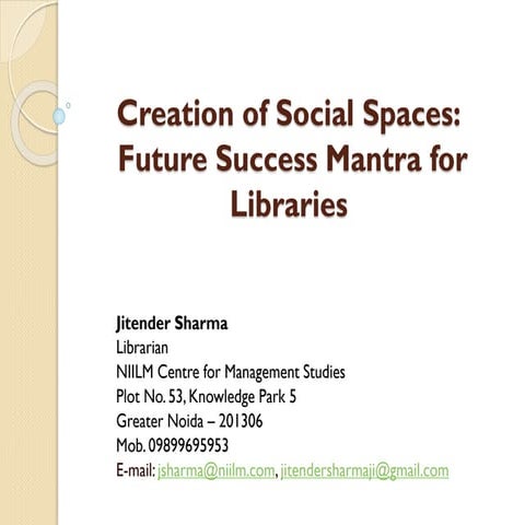 Creation of social spaces in libraries | PPTX