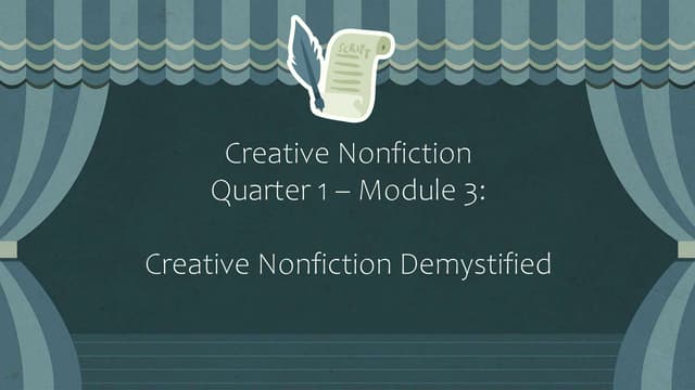 CREATIVE NON-FICTION FOR GRADE 12 STUDENTS | PDF