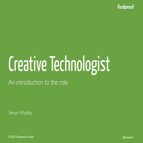 What is a Creative Technologist? | PDF