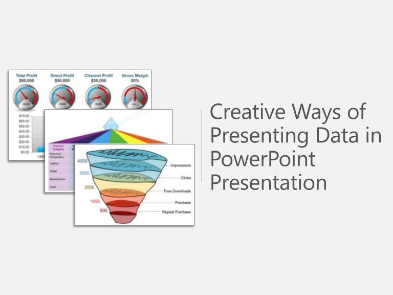 Sample Use Of Creative Ways Presenting Data Powerpoint Sample Use Of Creative Ways Presenting Data Powerpoint