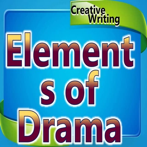 Elements of Drama PPT https//elements of drama.com