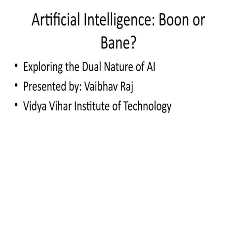 Creative_AI_Boon_or_Bane_Presentation_Vaibhav_Raj.pptx