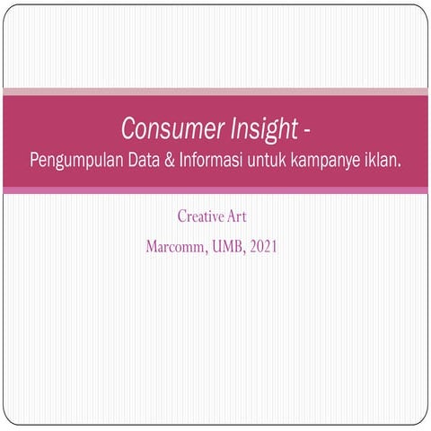 Creative art consumer-insight | PPT