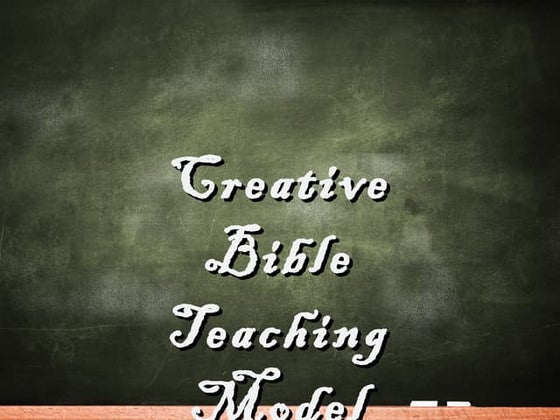 Creative Bible Teaching Model | PPTX | Christianity | Religion & Spirituality