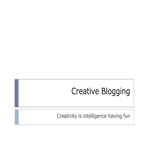 Creative Blogging | PPTX