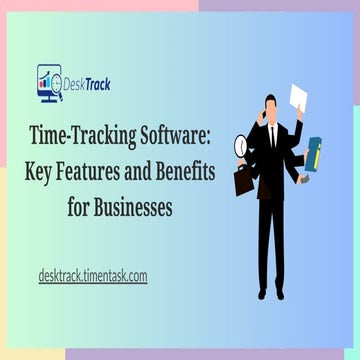 Unlocking Business Potential: Key Features of Time-Tracking Software | PPT