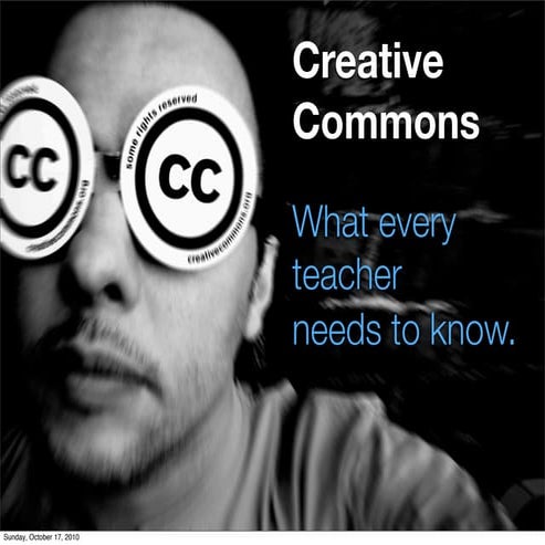 Creative Commons: What Every Educator Needs to Know | PPT