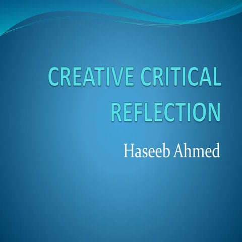 Creative critical reflection | PPTX