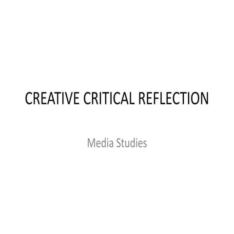 Creative critical reflection | PPT