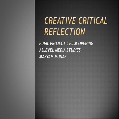 Creative critical reflection aslevel | PPTX