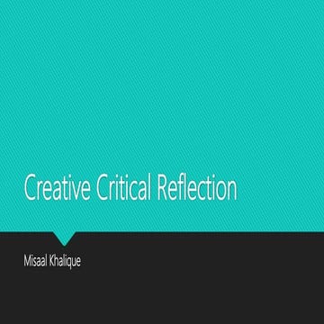 Creative Critical Reflection A2 | PPTX