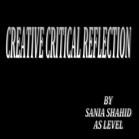 Creative critical reflection | PPT