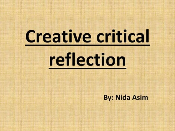 Creative Critical Reflection Portfolio Ppt