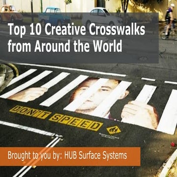 Top 10 Creative Crosswalks from Around the World | PPT
