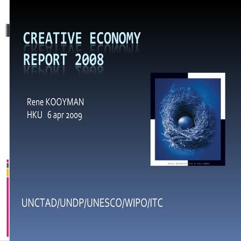 Creative Economy Report 2008 | PPT