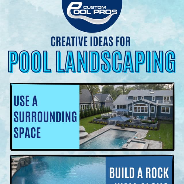 Creative Ideas for Pool Landscaping- Custom Pool Pros | PDF