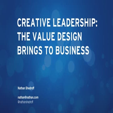 Creative leadership the value design brigns to business | PDF