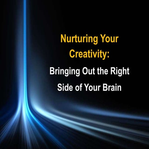 Nurturing your Creativity | PPTX