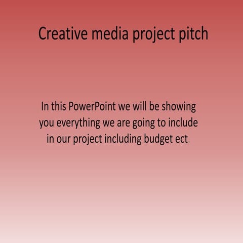 Creative media project pitch | PPT