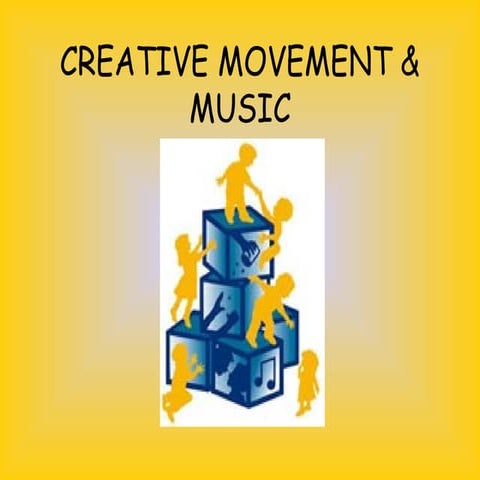 creative_movement FOR SCHOOL PURPOSES.ppt