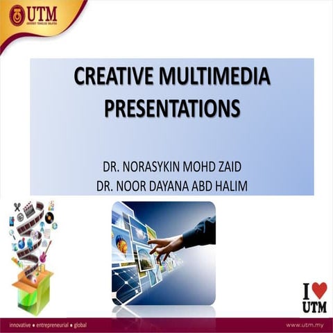 Creative multimediapresentations drsykin | PPTX