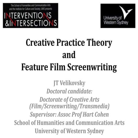 Creative Practice Theory and Feature Film Screenwriting - JT Velikovsky ...