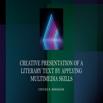 CREATIVE PRESENTATION OF A LITERARY TEXT BY APPLYING.pptx