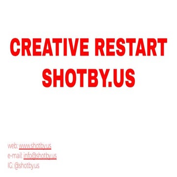 Creative Restart 2024: Shotby.us – Karolína Matušková a Lenka Glisníková - Kreativitě navzdory | PPT