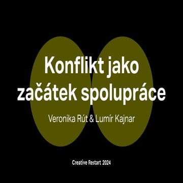 Creative Restart 2024: Veronika Rút Fullerová a Lumír Kajnar - Konflikt jako začátek spolupráce ...