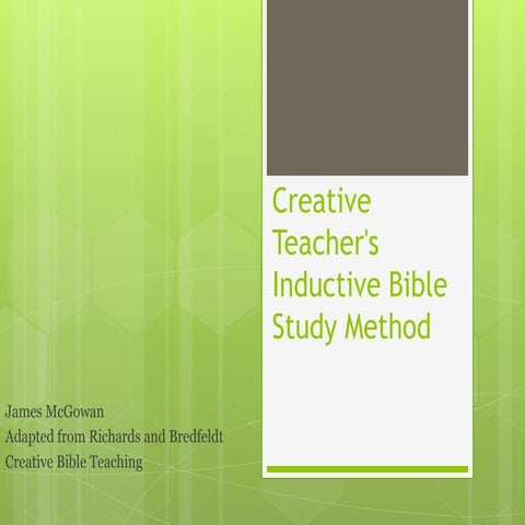 Creative teacher's inductive bible study method simple | PPTX