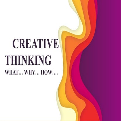 CREATIVE THINKING presentation to practice it with own time | PPTX